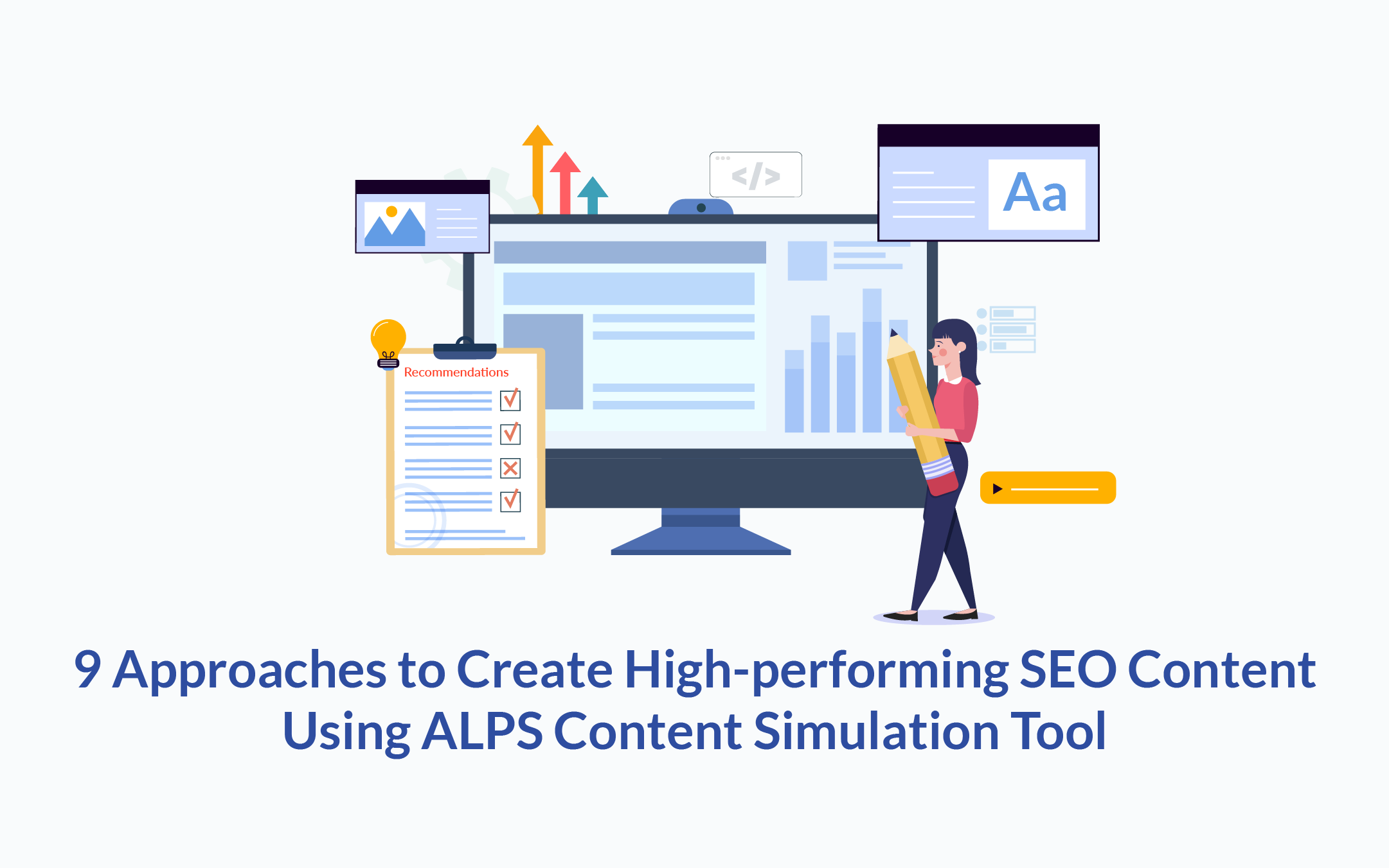 9 Approaches to Create High-performing SEO Content Using ALPS Content ...